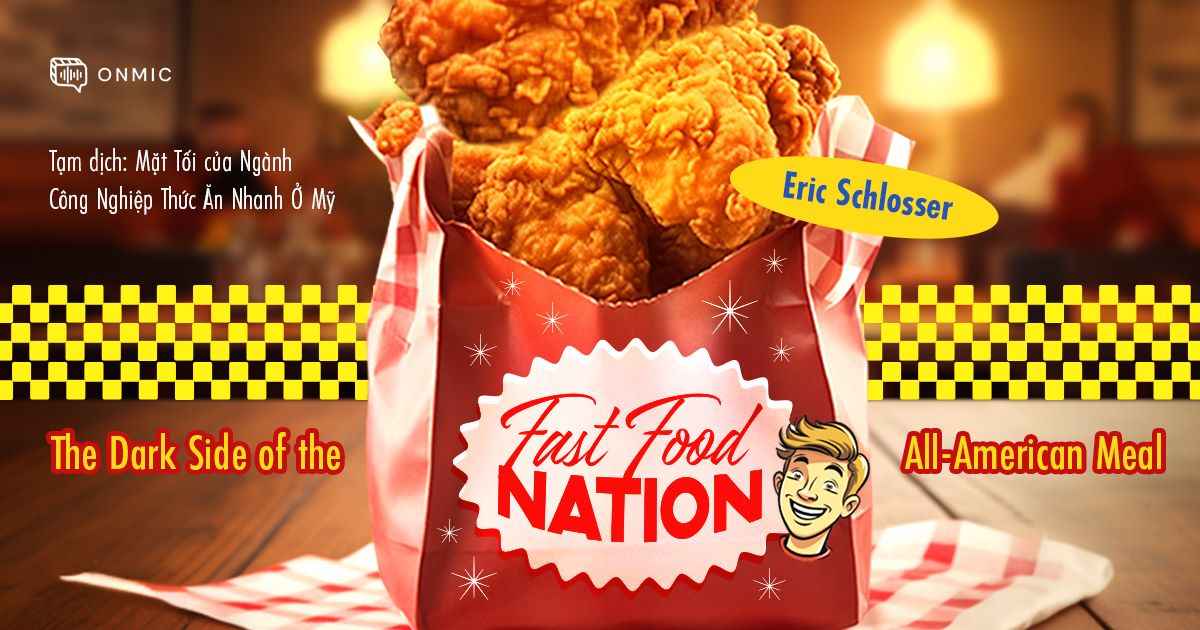 Fast Food Nation: The Dark Side of the All-American Meal (Tạm dịch: Mặt ...