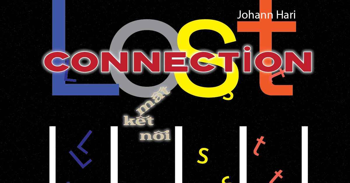 Lost Connection (Tạm dịch Mất kết nối) - Sách rút gọn